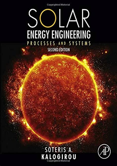 Solar Energy Engineering Processes And Systems Kalogirou Soteris A Books