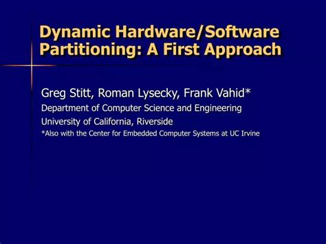 Ppt Dynamic Hardwaresoftware Partitioning A First Approach