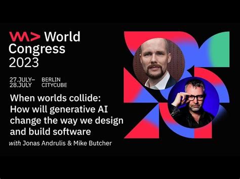 Wearedevelopers World Congress Talk When Worlds Collide How Will