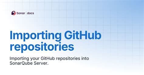 Importing Github Repositories Sonarqube Server Sonar Documentation