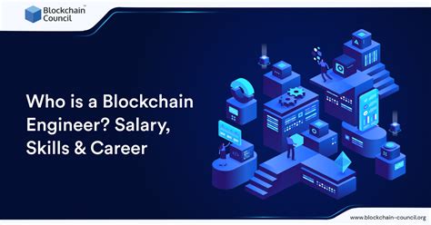 Who Is A Blockchain Engineer Salary Skills And Career Updated 2024