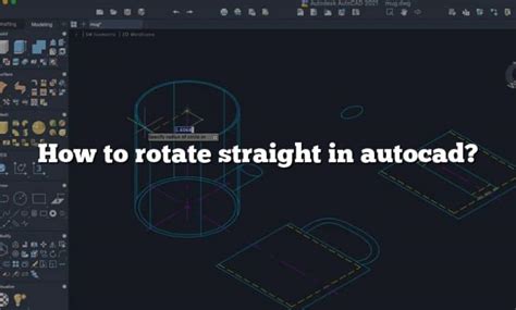 How To Rotate Straight In Autocad