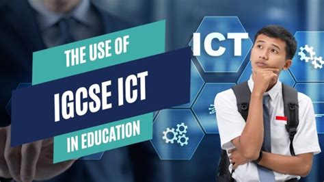 The Use Of Igcse Ict In Education