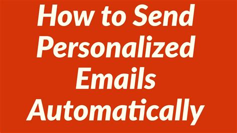How To Send Personalized Emails Automatically YouTube