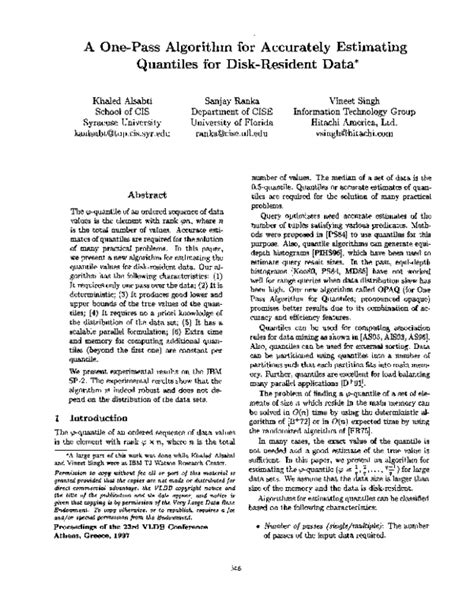Pdf A One Pass Algorithm For Accurately Estimating Quantiles For Disk Resident Data Vineet