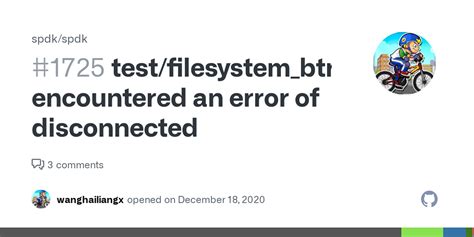 Testfilesystembtrfs Encountered An Error Of Disconnected · Issue 1725 · Spdkspdk · Github