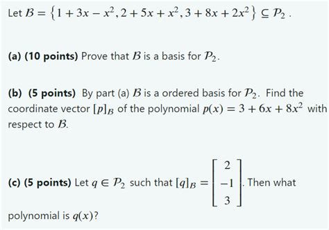 Solved Let B {1 3x X2 2 5x X2 3 8x 2x2}subep2 A 10