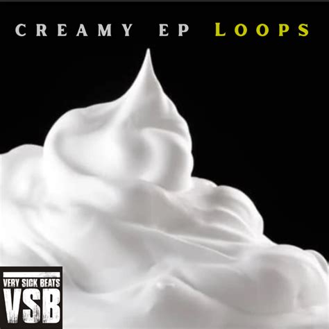 creamy ep loops