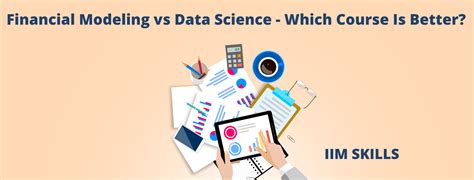 financial modeling vs data science which course is better