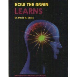 How The Brain Learns A Classroom Teachers Guide Sousa David A
