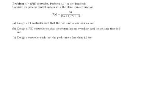 Solved Problem 4 7 PID Controller Problem 4 37 In The Chegg Com