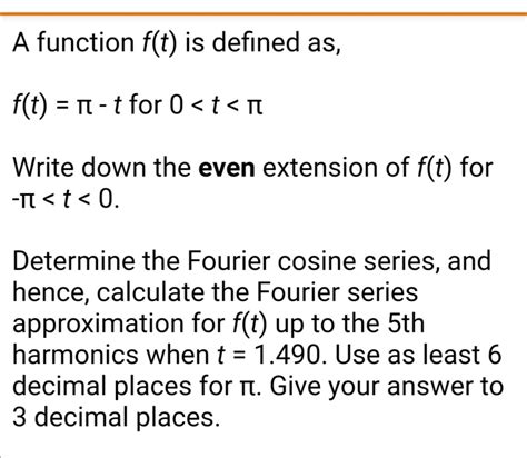 Solved A Function F T Is Defined As F T T T For Chegg Com