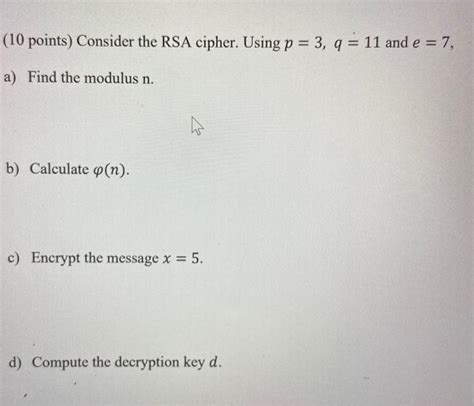 Solved 10 Points Consider The RSA Cipher Using P 3 Q Chegg Com