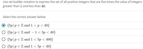 Solved Use Set Builder Notation To Express The Set Of All