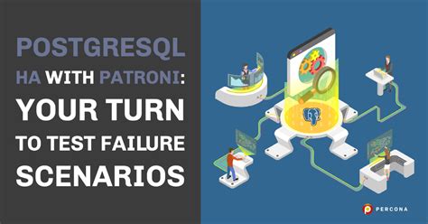 Postgresql Ha With Patroni Your Turn To Test Failure Scenarios