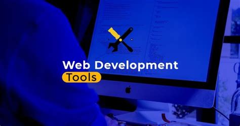 Best Of Most Popular Web Development Tools