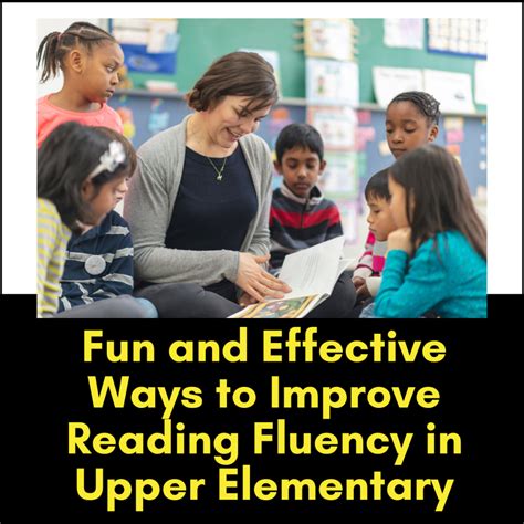 Fun and Effective Ways to Improve Reading Fluency in Upper Elementary ...