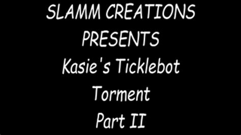 Kasie Cavanaugh Kasie S Ticklebot Torment Part 2 Slamm Creations Clips4sale