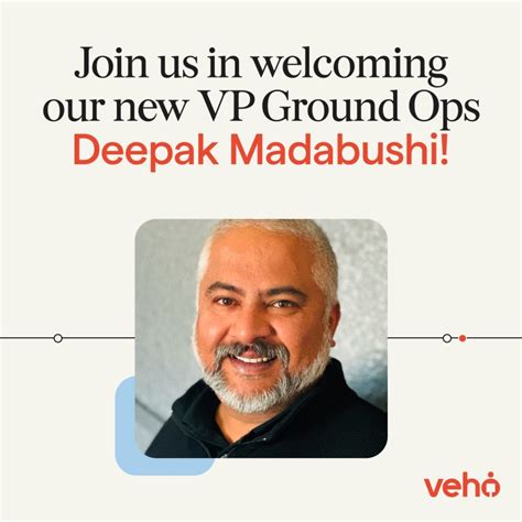 Veho On Linkedin Today Were Thrilled To Welcome Deepak M As Our Vp