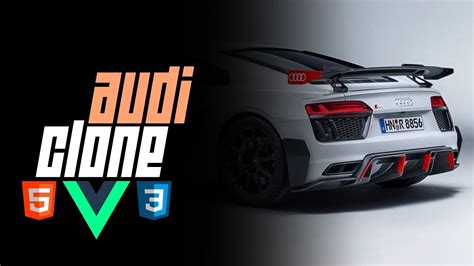 Build Audi Landing Page With Html 5 Vue Js And Css 3 4k Ultra Hd