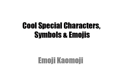 Copy And Paste 272 Cool Special Characters Symbols And Emojis One Touch