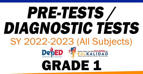 Grade 1 Pre Tests Diagnostic Tests All Subjects Sy 2022 2023 Deped Click