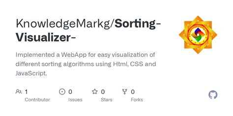 Github Knowledgemarkgsorting Visualizer Implemented A Webapp For
