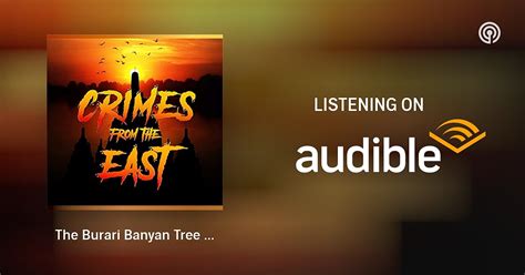 The Burari Banyan Tree Ritual Part 2 Crimes From The East