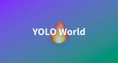 Yolo World A Hugging Face Space By Roboflow