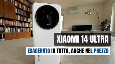 Recensione Xiaomi Ultra Nel Segno Di Leica Mistergadget