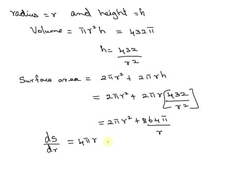 SOLVED You Have Been Asked To Design A Can Shaped Like A Right Circular Cylinder That Can Hold