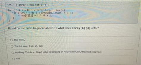Solved Int Array New Int 6 3 For Int I 0 I