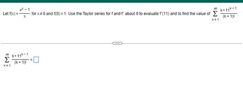 solved let f x xex−1 for x 0 and f 0 1 use the taylor
