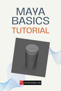 Maya Basics Tutorial | EntheosWeb