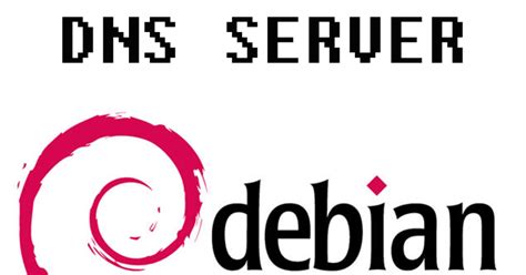 Installasi Dan Konfigurasi DNS Server Debian Server Kuliah Linux