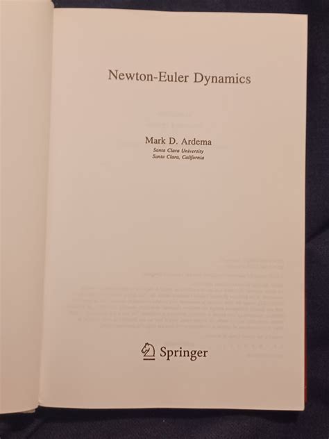 Newton Euler Dynamics By Mark D Ardema Formerly Shakespeare And