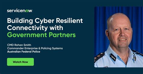 Servicenow On Linkedin Ondemand Video Building Cyber Resilient Connectivity With Government…