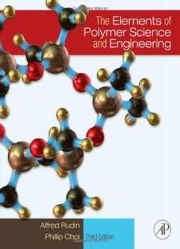 The Elements Of Polymer Science Engineering Third Edition Download