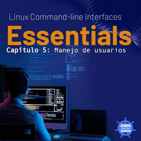 See Linux Command Line Interfaces Essentials Capitulo 5 Manejo De