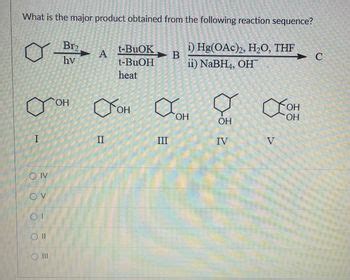 Answered: What is the major product obtained from the following reaction sequence? I OIV OV огон ...