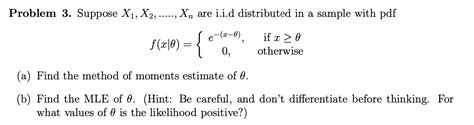 solved problem 3 suppose x1 x2 …… xn are i i d distributed