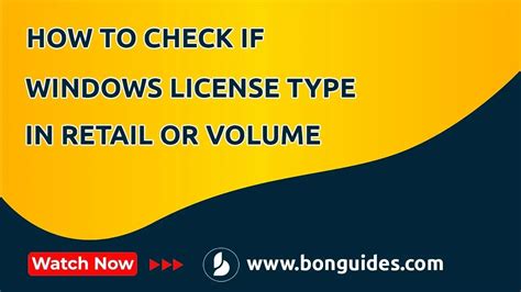 How To Check If Windows License In Retail Or Volume
