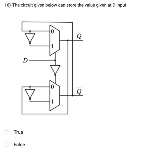 solved the circuit given below can store the value given at
