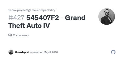 F Grand Theft Auto Iv Issue Xenia Project Game Compatibility Github