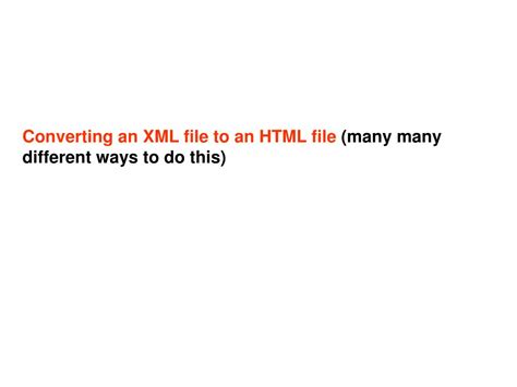Ppt Writing Simple Perl Scripts To Create Convert And Analyze Xml