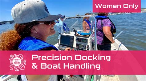 Women Making Waves On The Water Training NSBC Precision Docking And