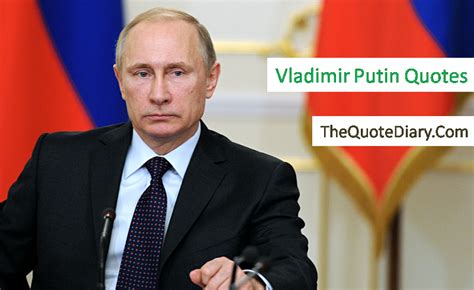 Vladimir Putin Quotes Vladimir Putin Was Born On 7 October By The