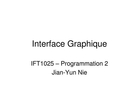Ppt Interface Graphique Powerpoint Presentation Free Download Id