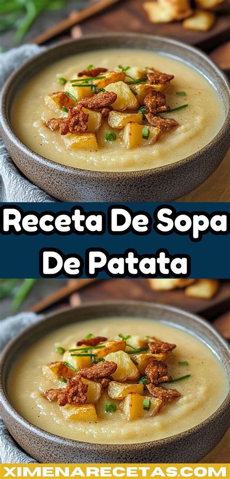 Receta De Sopa De Patata Receta Sopa De Patata Recetas De Sopa Sopas