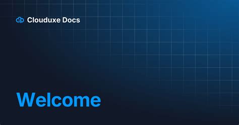 Welcome Clouduxe Docs